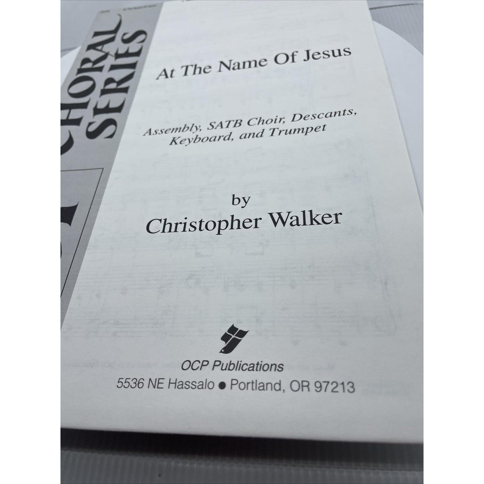 At the Name of Jesus by Christopher Walker (sheet Music 1995) OCP ...