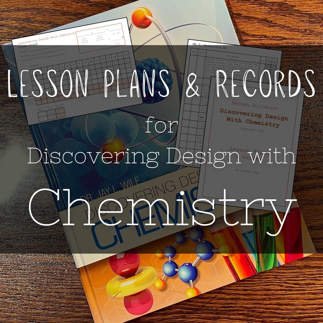 Berean Builders Discovering Design With Chemistry: Lesson Plans ...