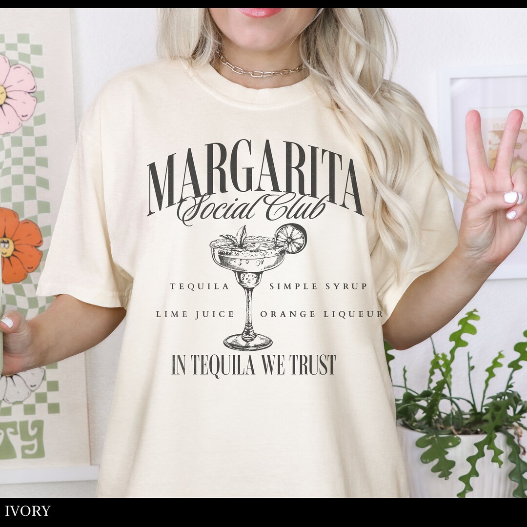 Tequila Lover Shirt, Margarita Lover Shirt, Margarita Social Club ...