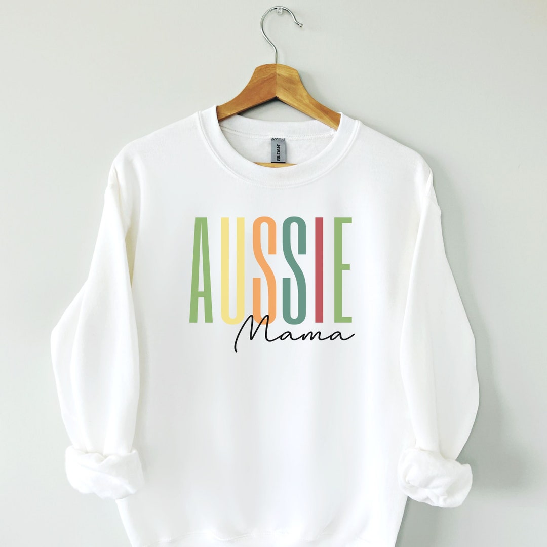 Aussie Mama Aussie Sweatshirt Aussie Mom Sweatshirt Aussie - Etsy