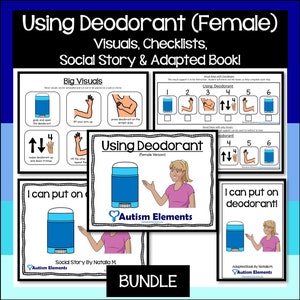 Deodorant Hygiene Visual Supports (girl) BUNDLE - Autism- Self Care ...