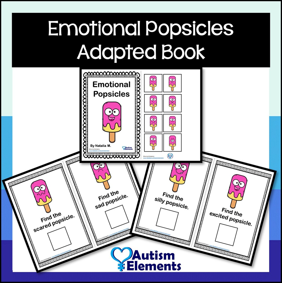 Emotional Popsicles Interactive Adapted Book - Back to School- Emotions ...