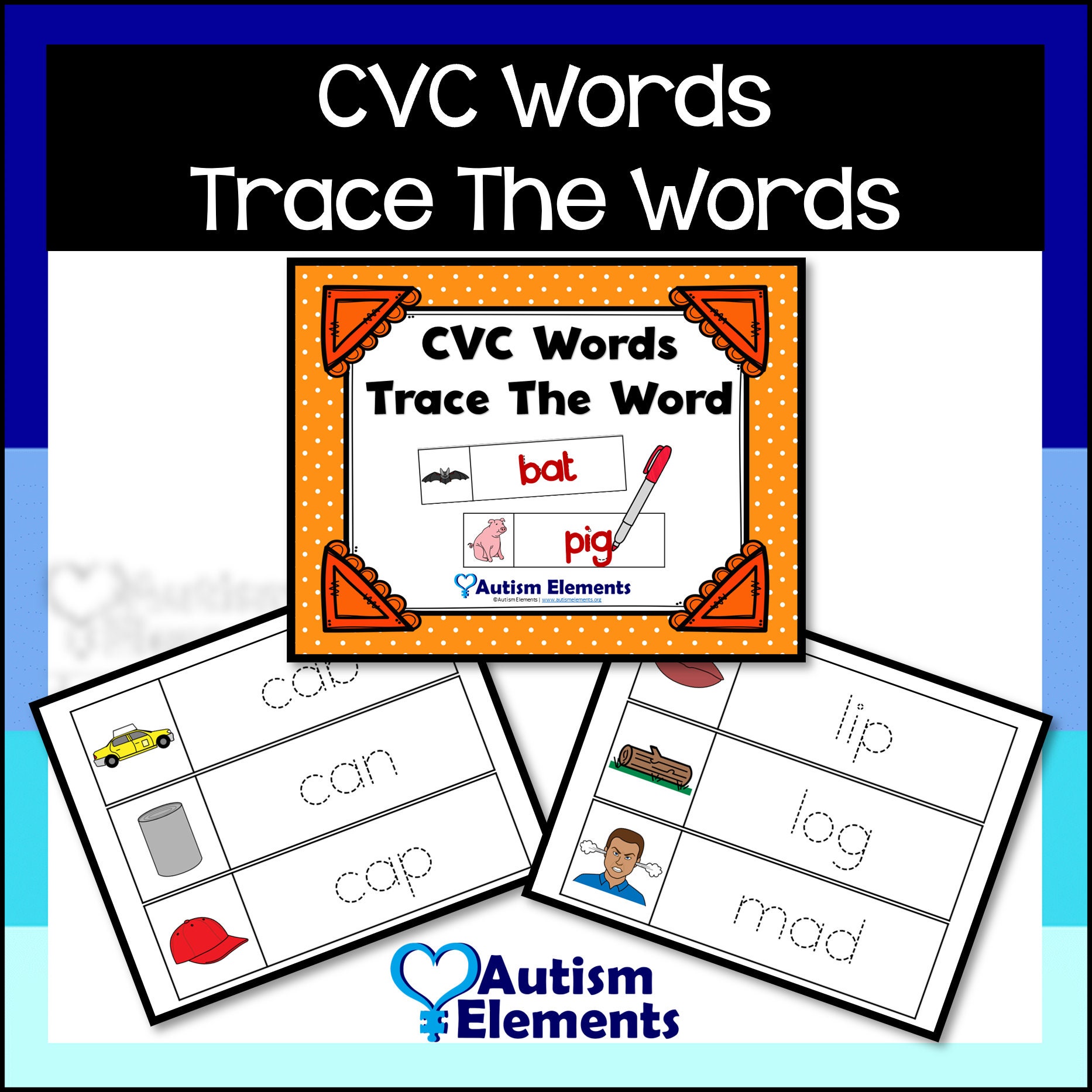 CVC Words- Trace- Fill In- Write- Phonics- Reading- SPED- Visuals ...