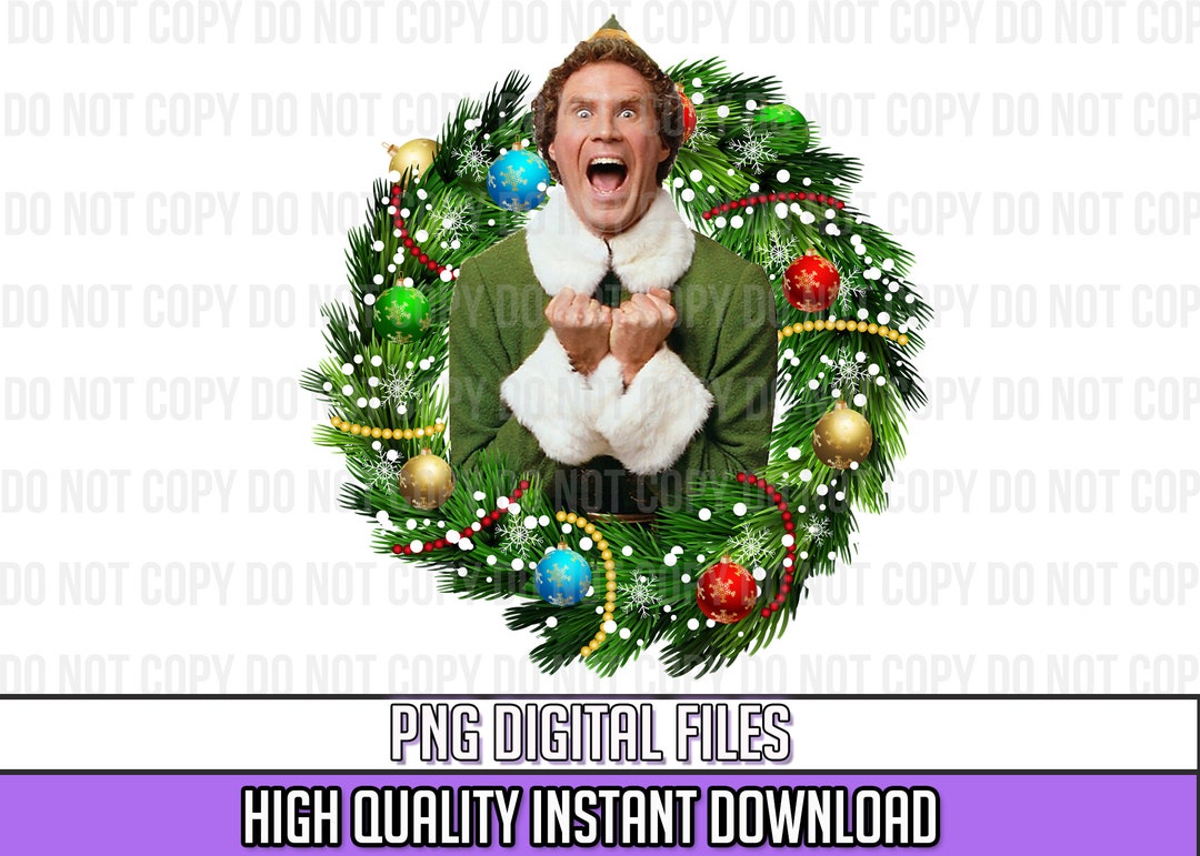 Elf Png Buddy The Elf Png Elf Sublimation Png Christmas Png Files Files For Sublimation