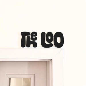 The Loo Sign for Door and Wall Sign, Home Decor Bathroom Door Topper ...