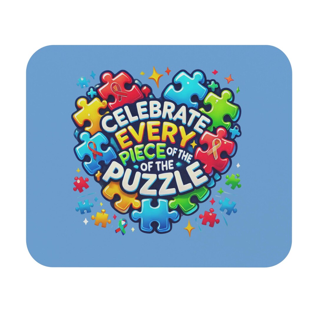Celebrate Every Piece of the Puzzle Mouse Pad, Colorful Puzzle Design ...