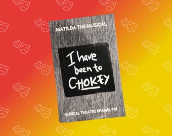 I Have Been to Chokey Matilda the Musical Inspired Pin, Bruce ...