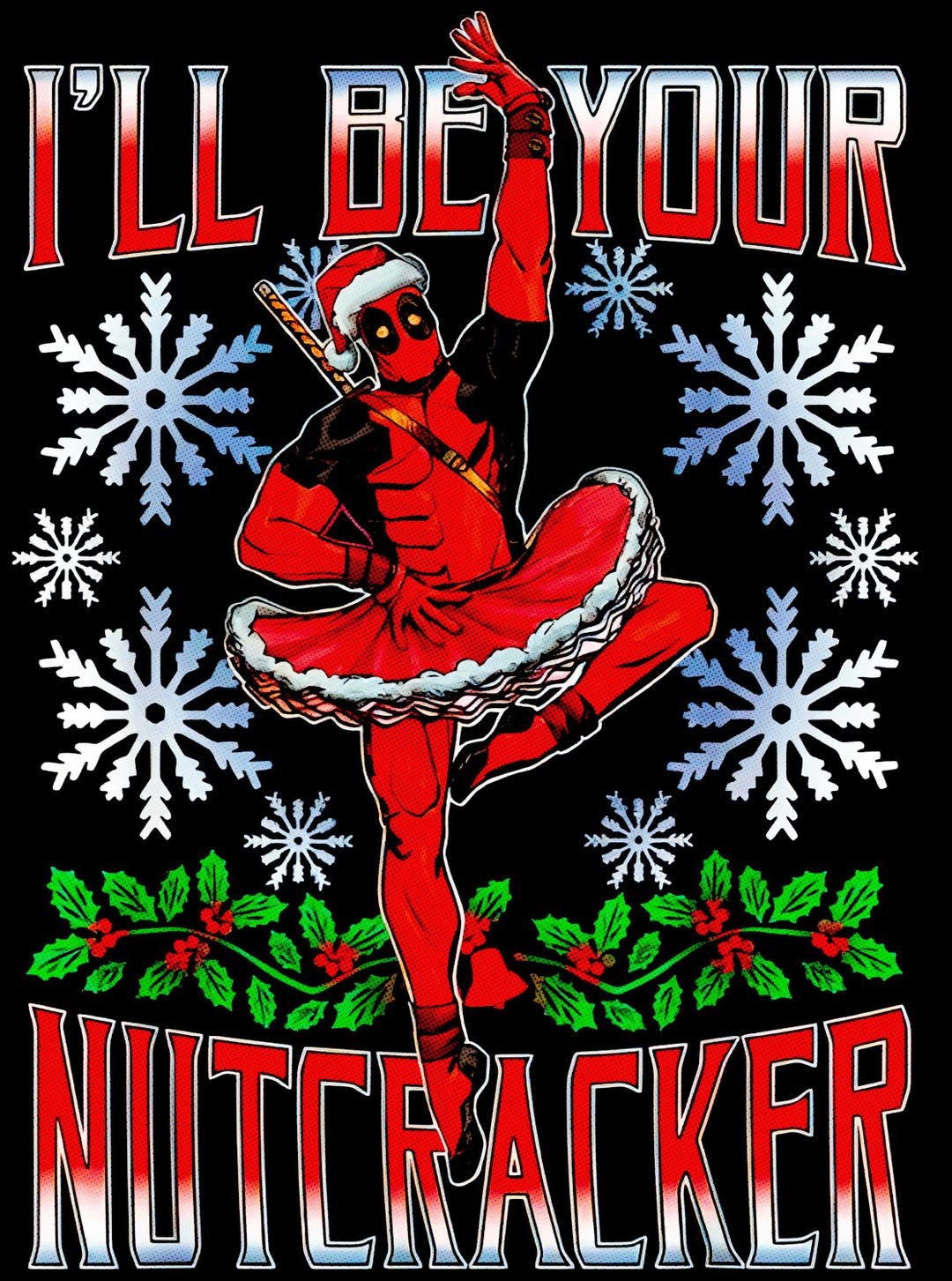 Deadpool Funny Christmas PNG With Nutcracker Saying | Dancing in Snow ...