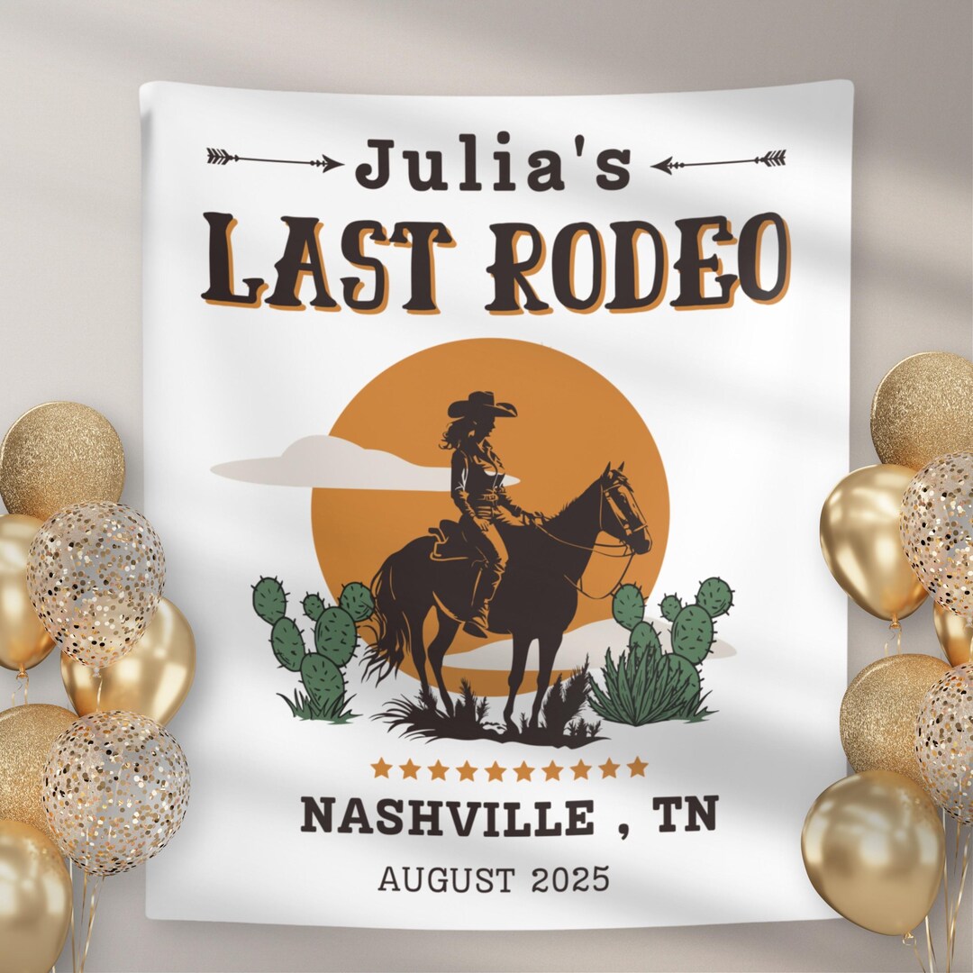 Last Rodeo Custom Bachelorette Backdrop, Western Bachelorette Party ...