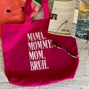 Cotton Tote Bag for Mama, Mommy, Mom, Bruh! - Etsy