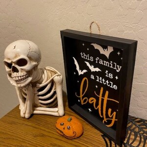 This Family is a Little Batty/halloween Sign/decor - Etsy