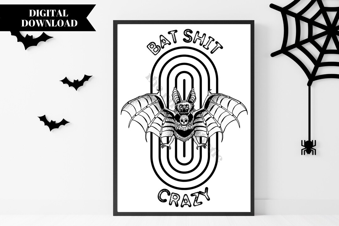 Bat Shit Crazy Halloween Printable Wall Art, Halloween Printables ...