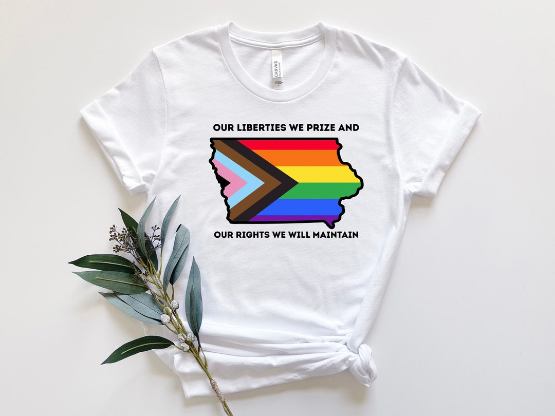 Our Liberties We Prize and Our Rights We Will Maintain Shirt, Pride ...