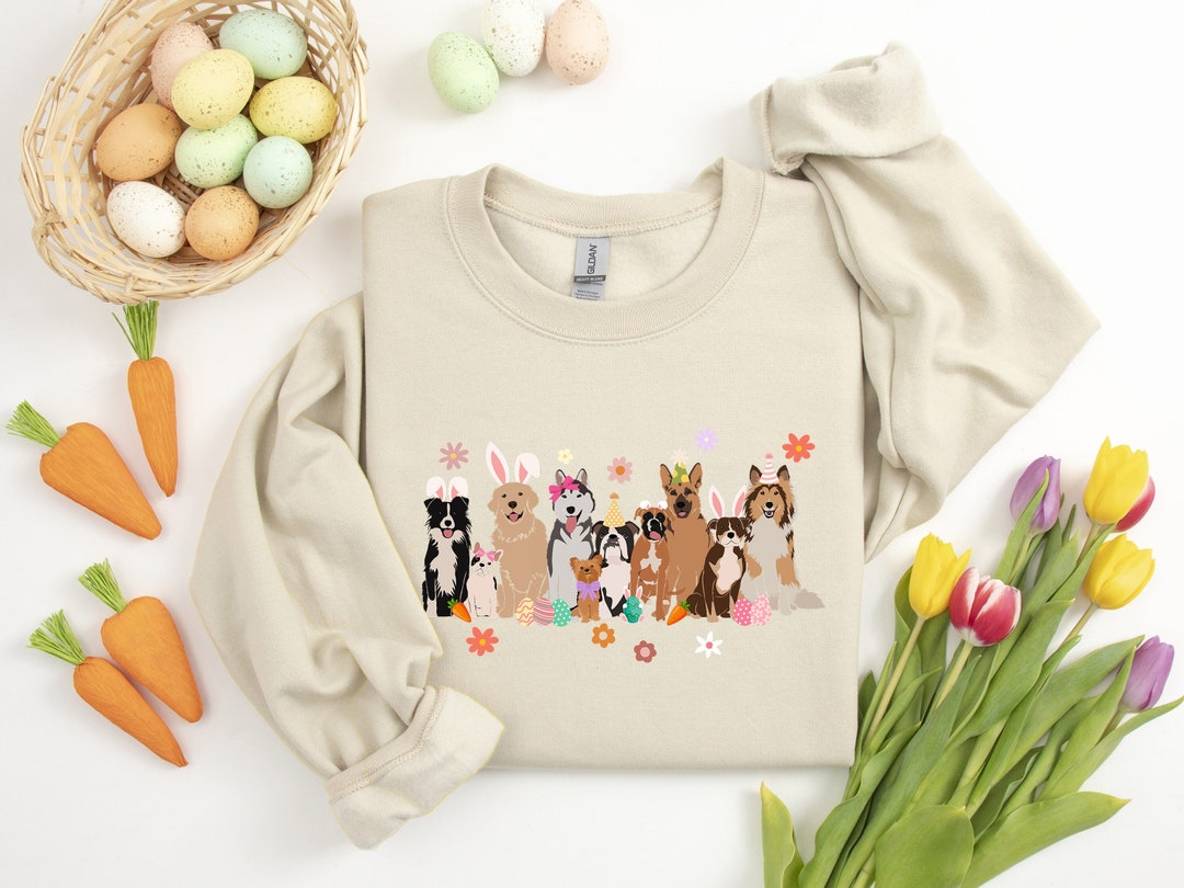 Easter Dogs Sweatshirt, Easter Dogs Sweatshirt, Dog Lover Sweater ...