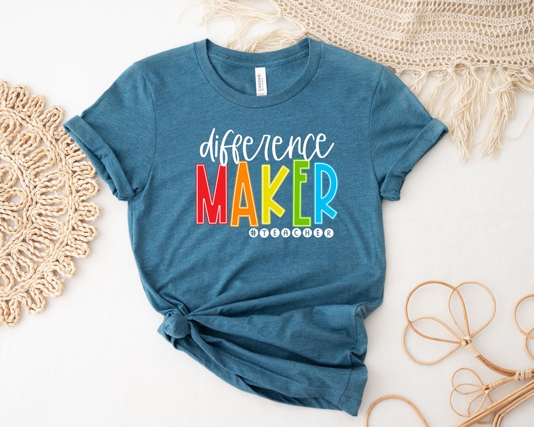 Difference Maker Shirt, Colorful Teacher Shirt, Teacher Life Shirt ...