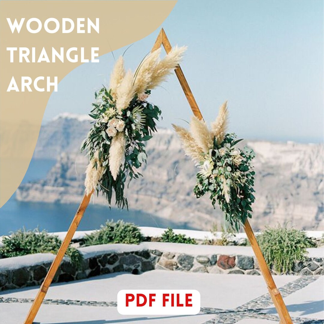 Diy Wedding Triangle Plan, Diy Wedding Arch Plan, Triangle Arch ...