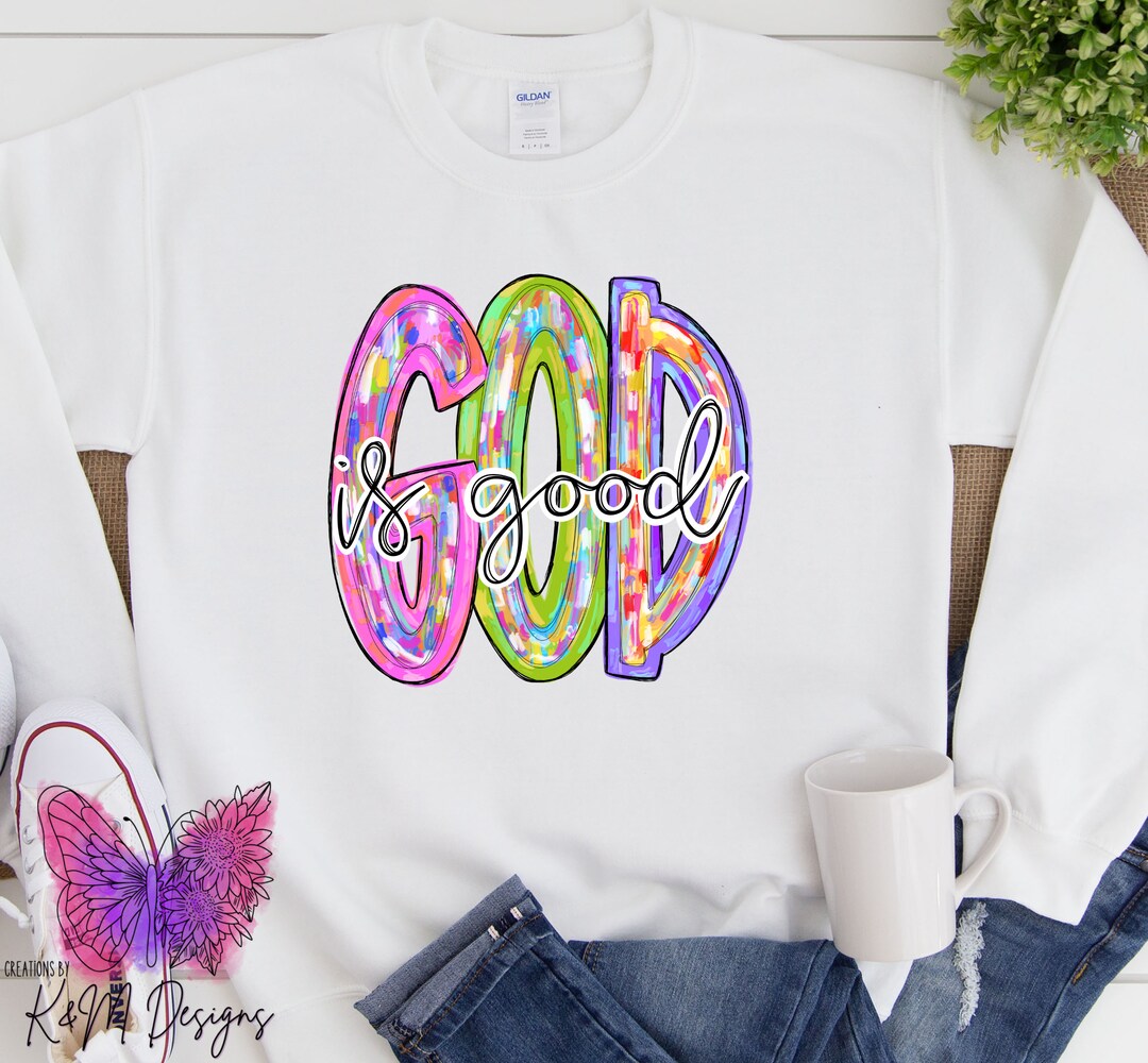 God is Good Watercolor DTF | Christian Bible Verse Transfer | Church Iron on Shirt Transfer ...