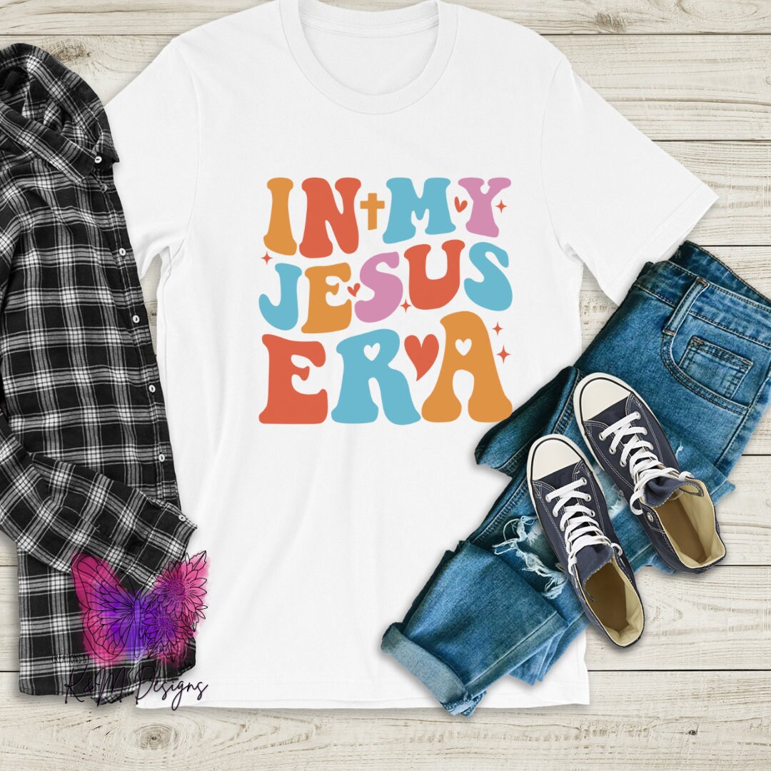 In My Jesus Era Christian Faith Inspirational | Ready to Press Heat ...