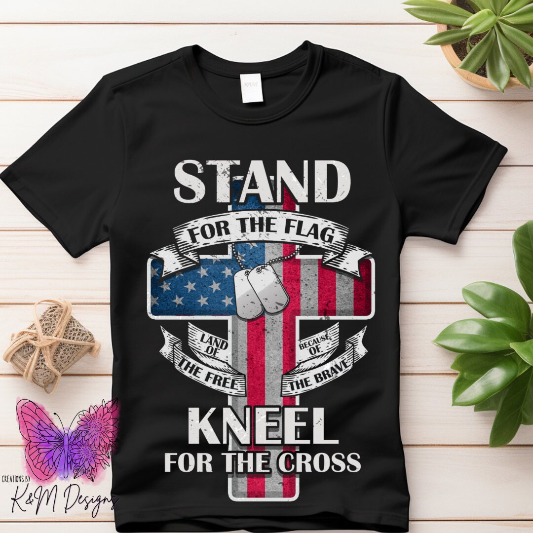 Stand for the Flag Kneel for the Cross Mens Patriotic DTF | Men's Bible ...