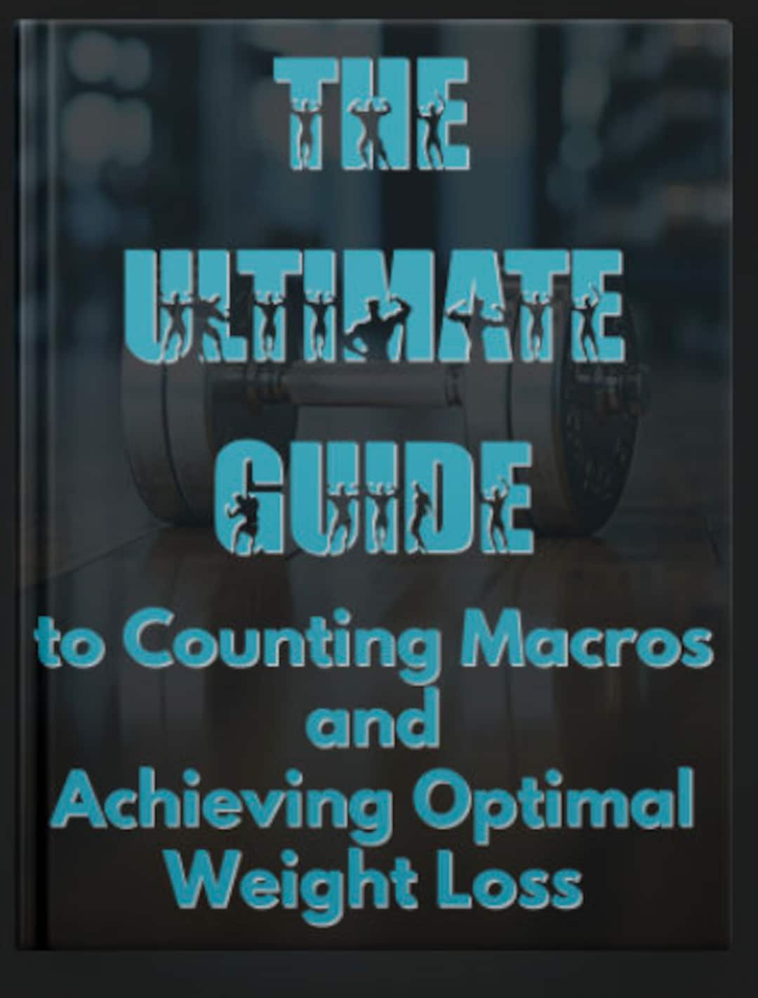 The Ultimate Guide to Counting Macros and Achieving Optimal Weight Loss ...