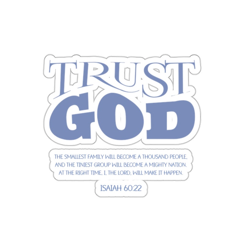 Trust God Sticker, Jesus Sticker, Trust God's Timing Sticker, Kiss-cut ...