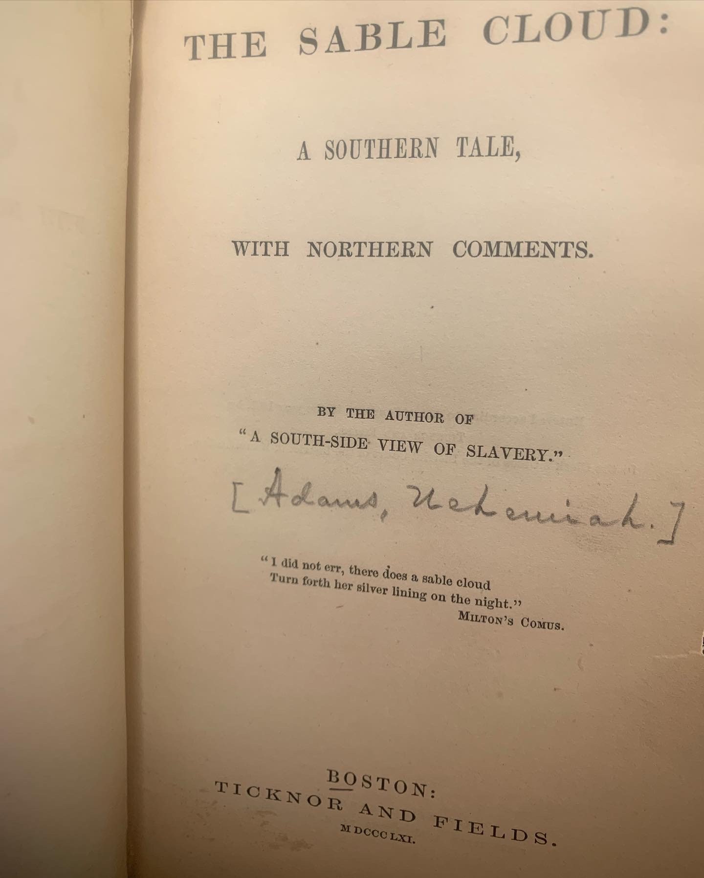 1861. the Sable Cloud: A Southern Tale, With Northern Comments signed ...