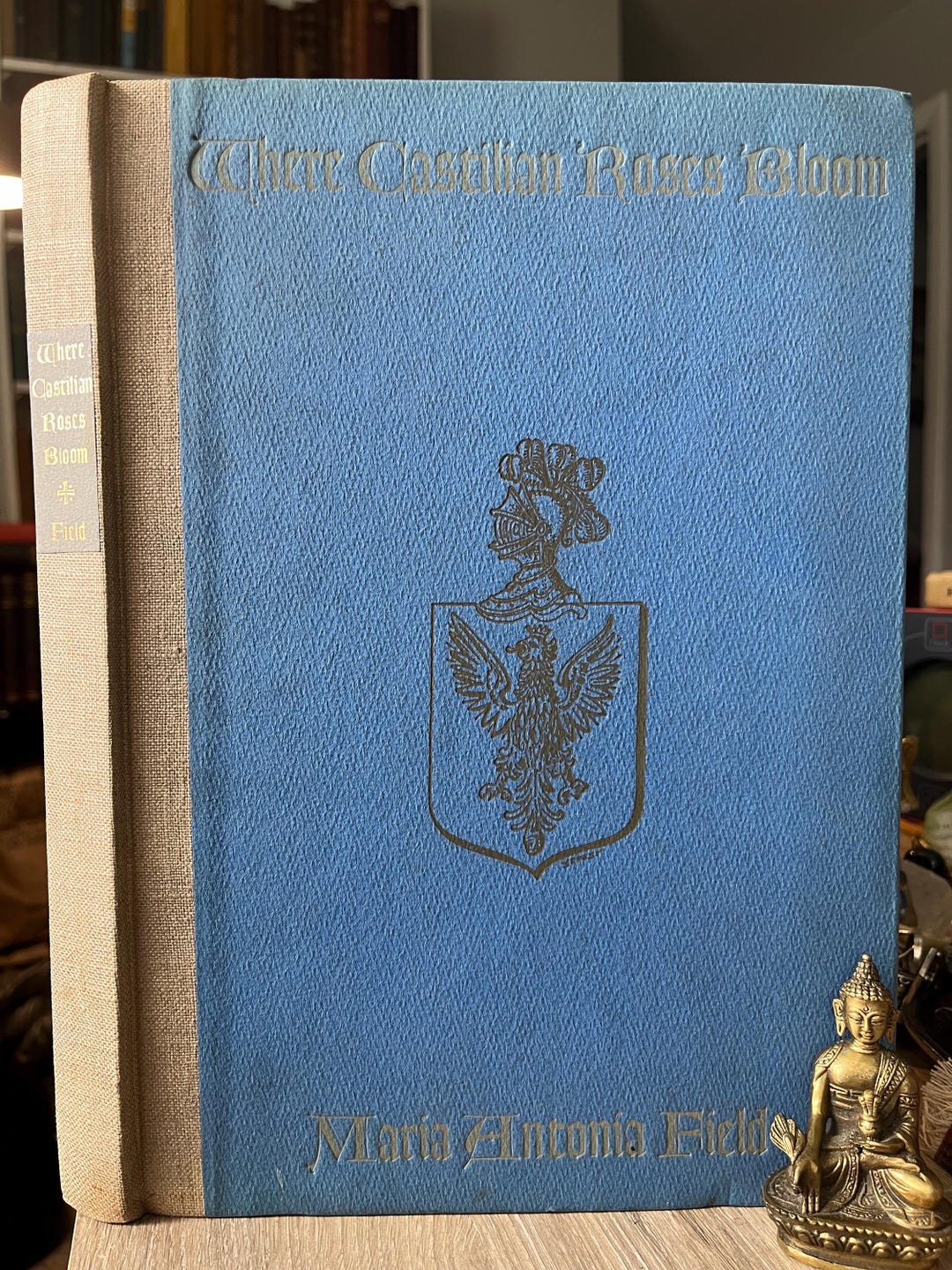 1954 Where Castilian Roses Bloom. Memoirs of Maria Antonia Field ...