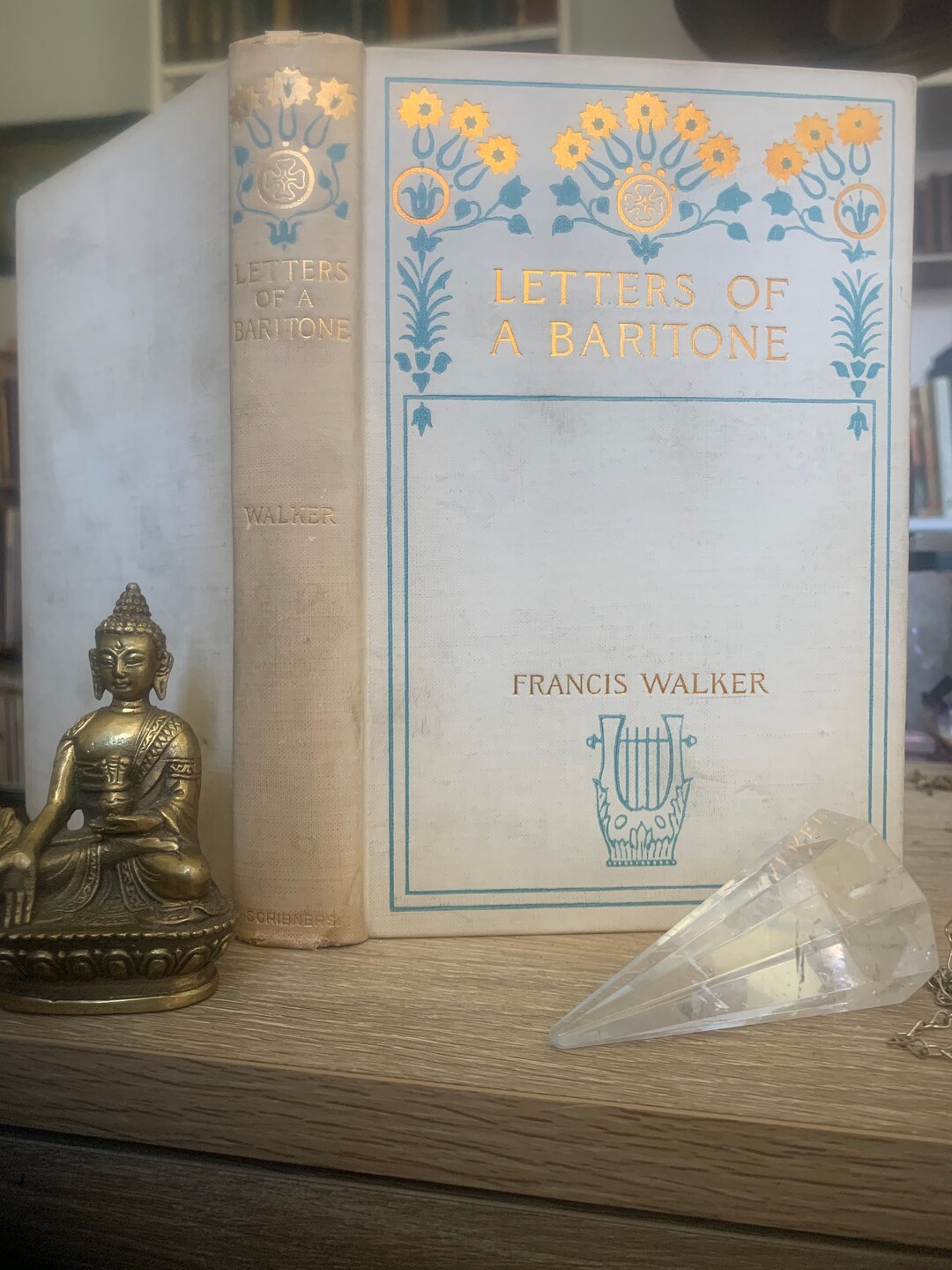 1895. Letters of a Baritone by Francis Walker. Charles Scribner's Sons ...