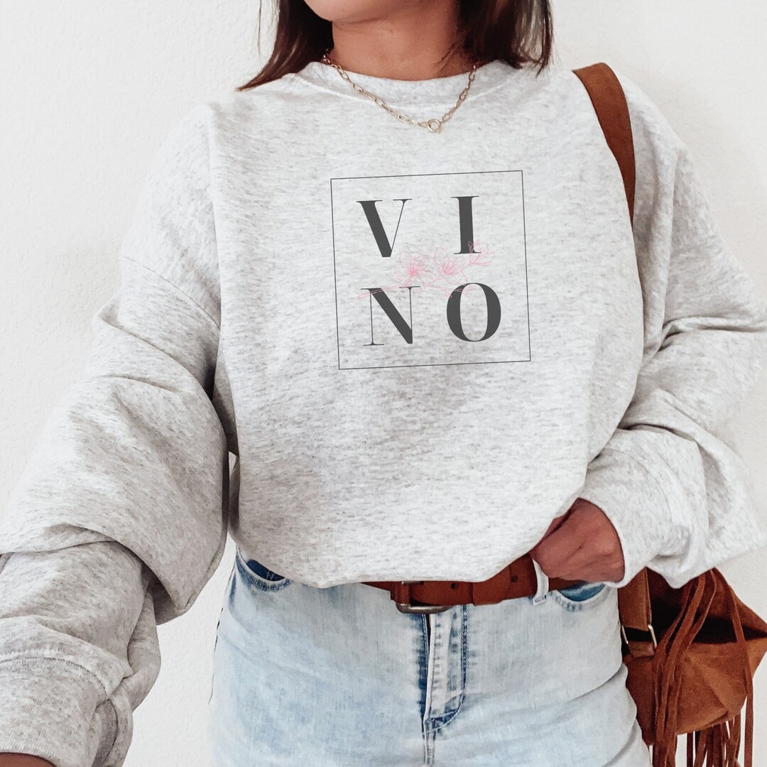 VINO Sweatshirt, Wine Sweatshirt for Women, Wine Lovers Shirt, Winery ...