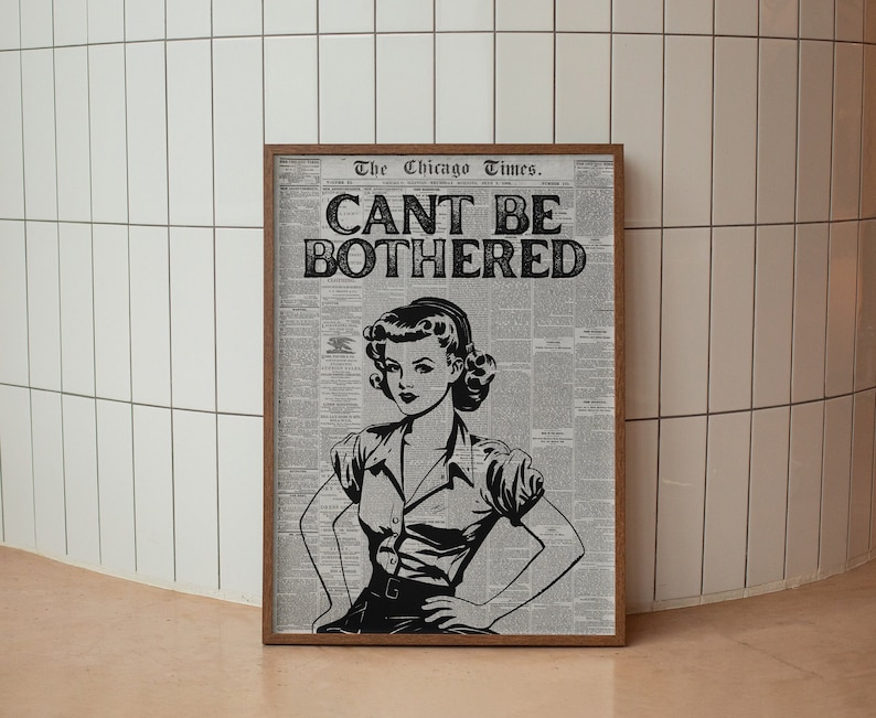 Cant Be Bothered Newspaper Poster-trendy Wall Art-trendy Newspaper Wall ...