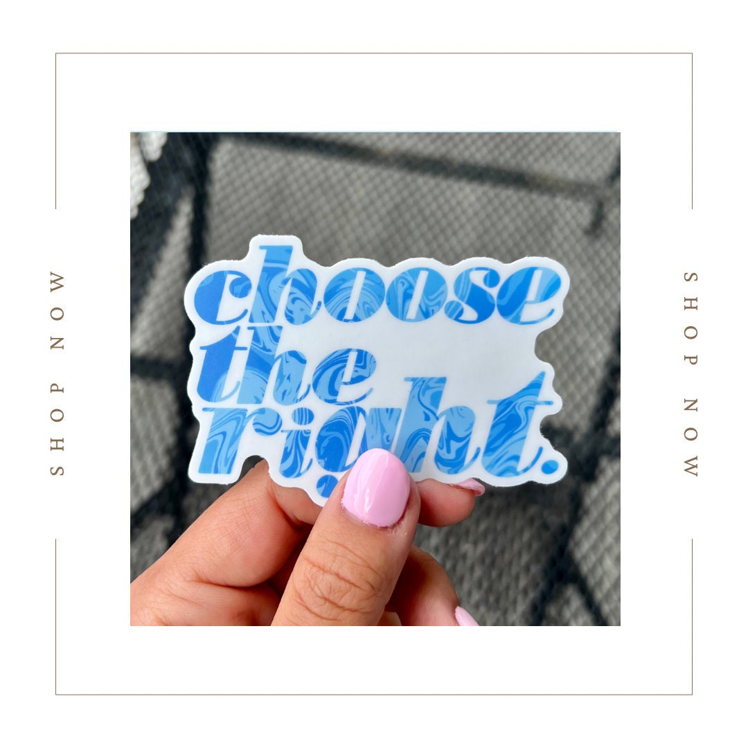 Choose the Right Blue Sticker - Etsy
