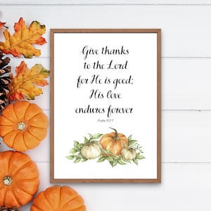 Psalm 107:1, Give Thanks to the Lord; Thanksgiving Bible Verse Digital ...