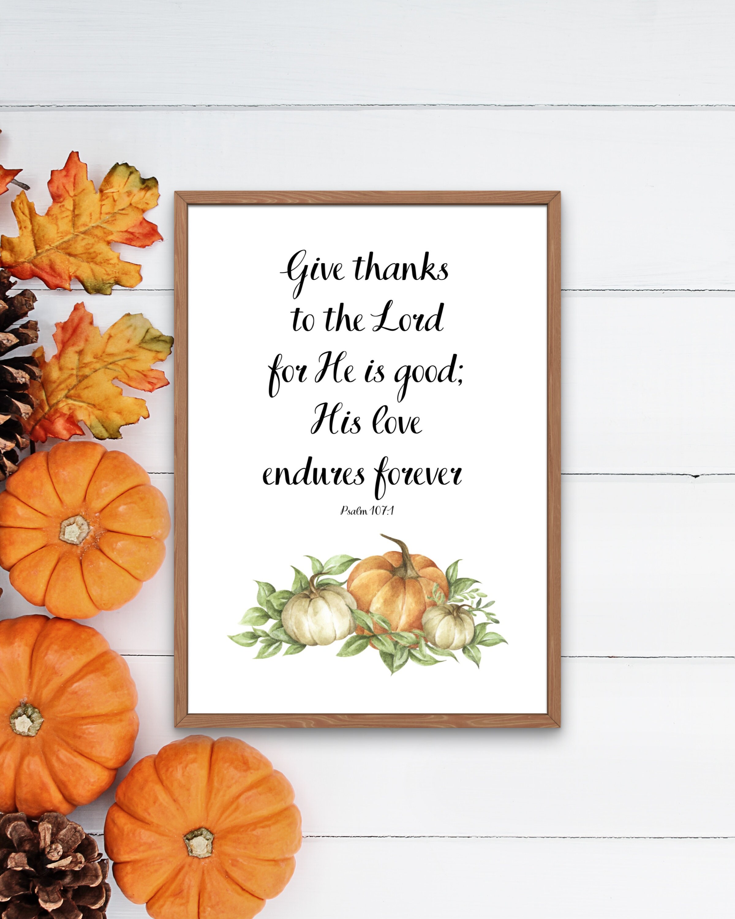 Psalm 107:1, Give Thanks to the Lord; Thanksgiving Bible Verse Digital ...