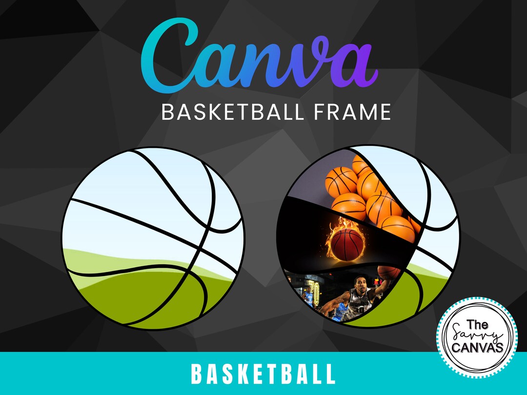 Basketball Template Canva Frames, Editable in Canva, Fill Your Own ...