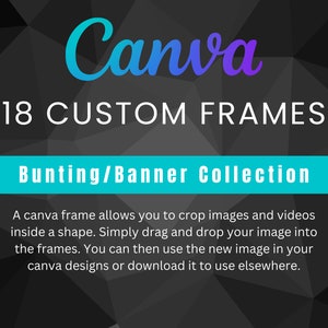 18 Custom Canva Frames, Banner Templates, Bunting Templates, Mockup ...