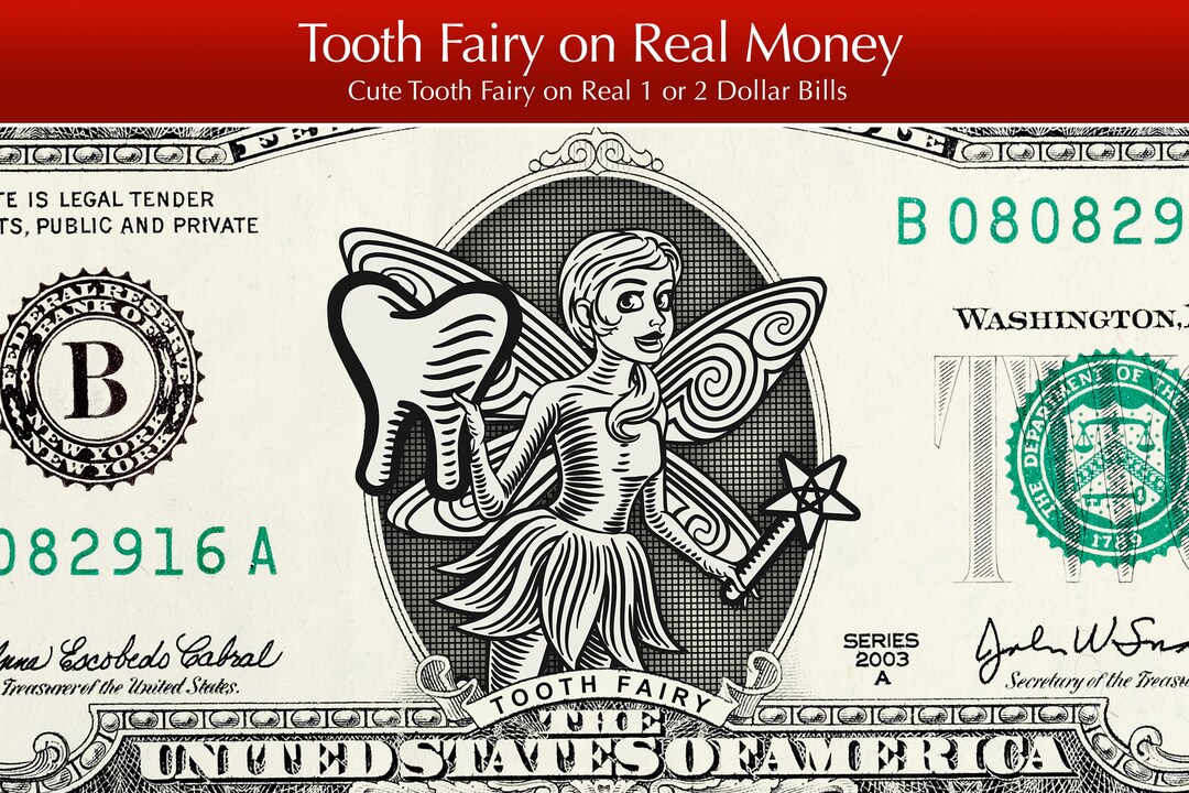 Tooth Fairy on Real 1 or 2 Dollar Bills • New and Uncirculated Bills ...