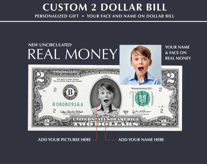 Personalized Collectable 2 Dollar Bill, Your Picture on 2 Dollars Bill ...