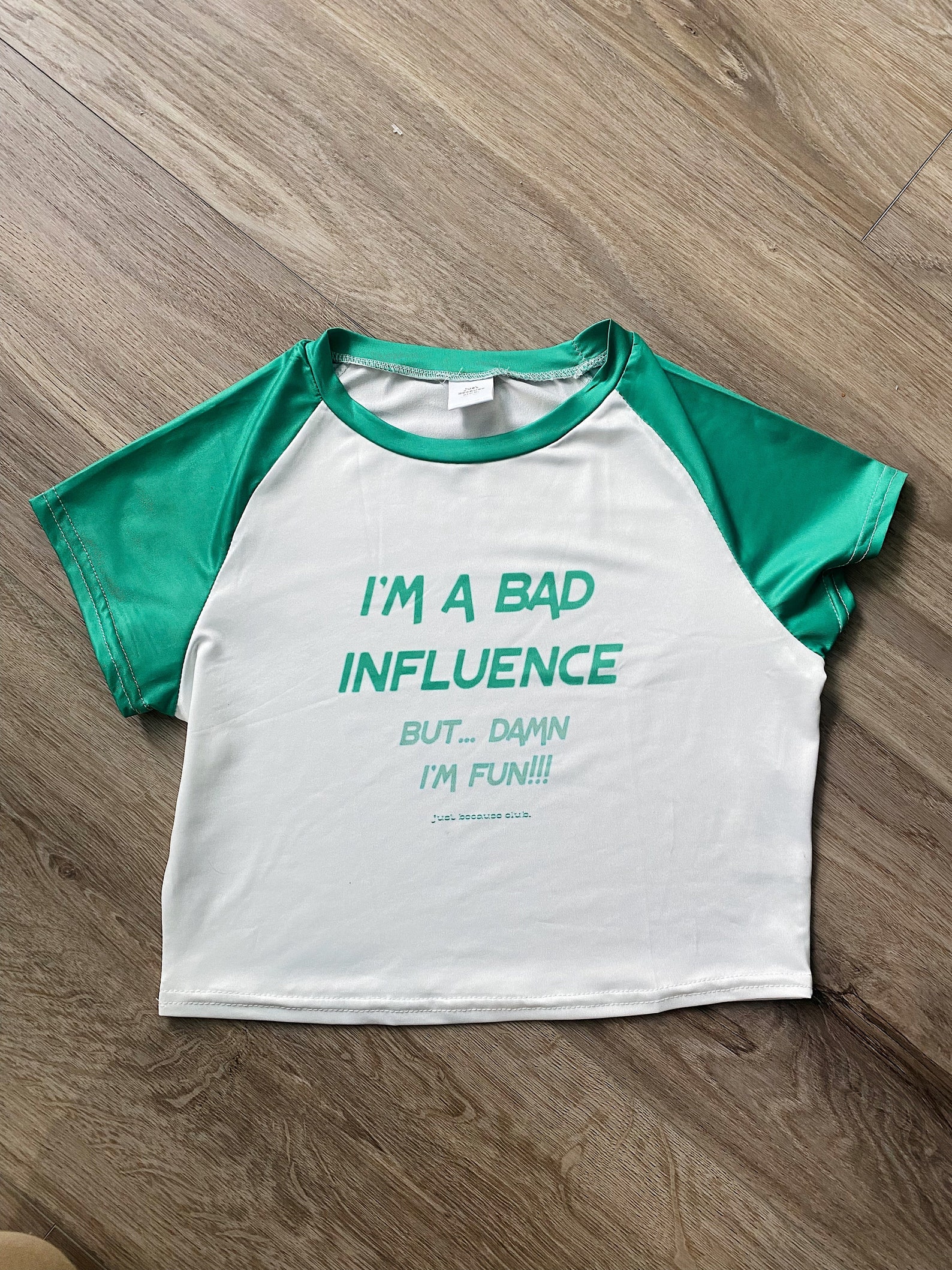 I'm A Bad Influence but Damn I'm Fun Baby Crop Raglan Tee Inspired Y2K ...