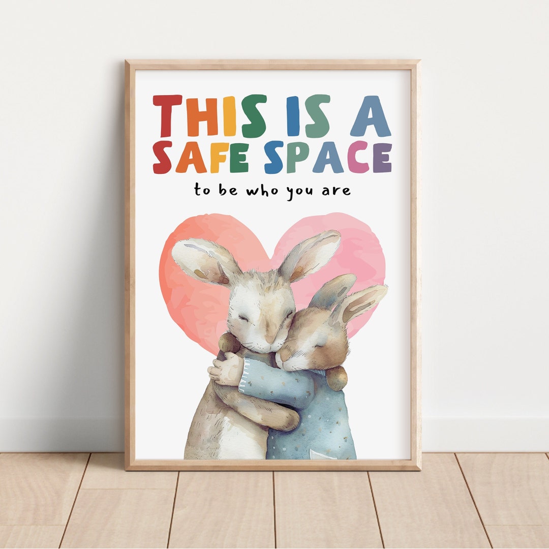 This is A Safe Space to Be Who You Are Poster, Calm Corner Poster, Safe ...