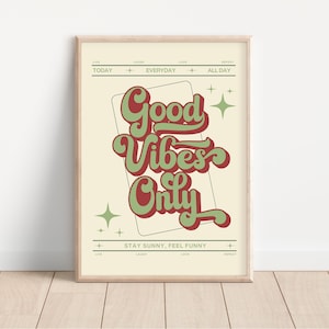 Good Vibes Only Retro Poster, Inspirational Wall Art, Retro Digital ...