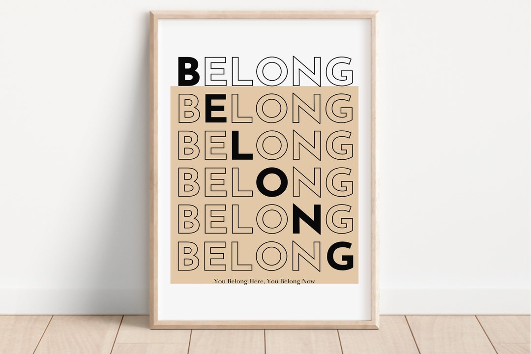 You Belong Here Print, Belong Poster, Belonging Poster, Diversity and ...
