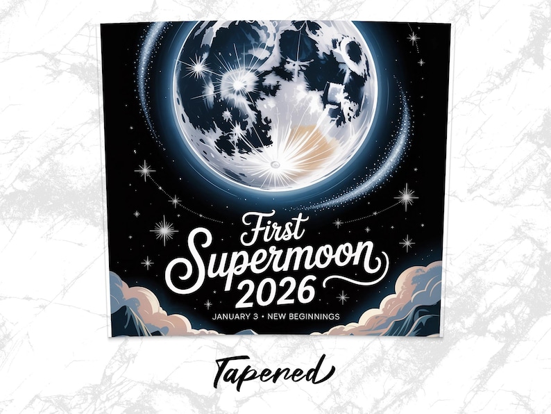 First Supermoon 2026, Digital 20 Oz Tumbler Wrap, January 3 New ...