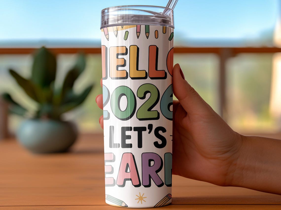 Hello 2026 Tumbler Wrap, Let's Learn PNG, School Sublimation Designs ...