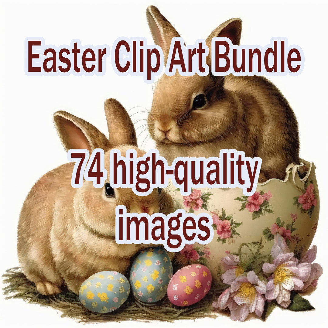 Easter Clipart Bundle Collection:74 Designs - Chick Clipart,easter Eggs ...