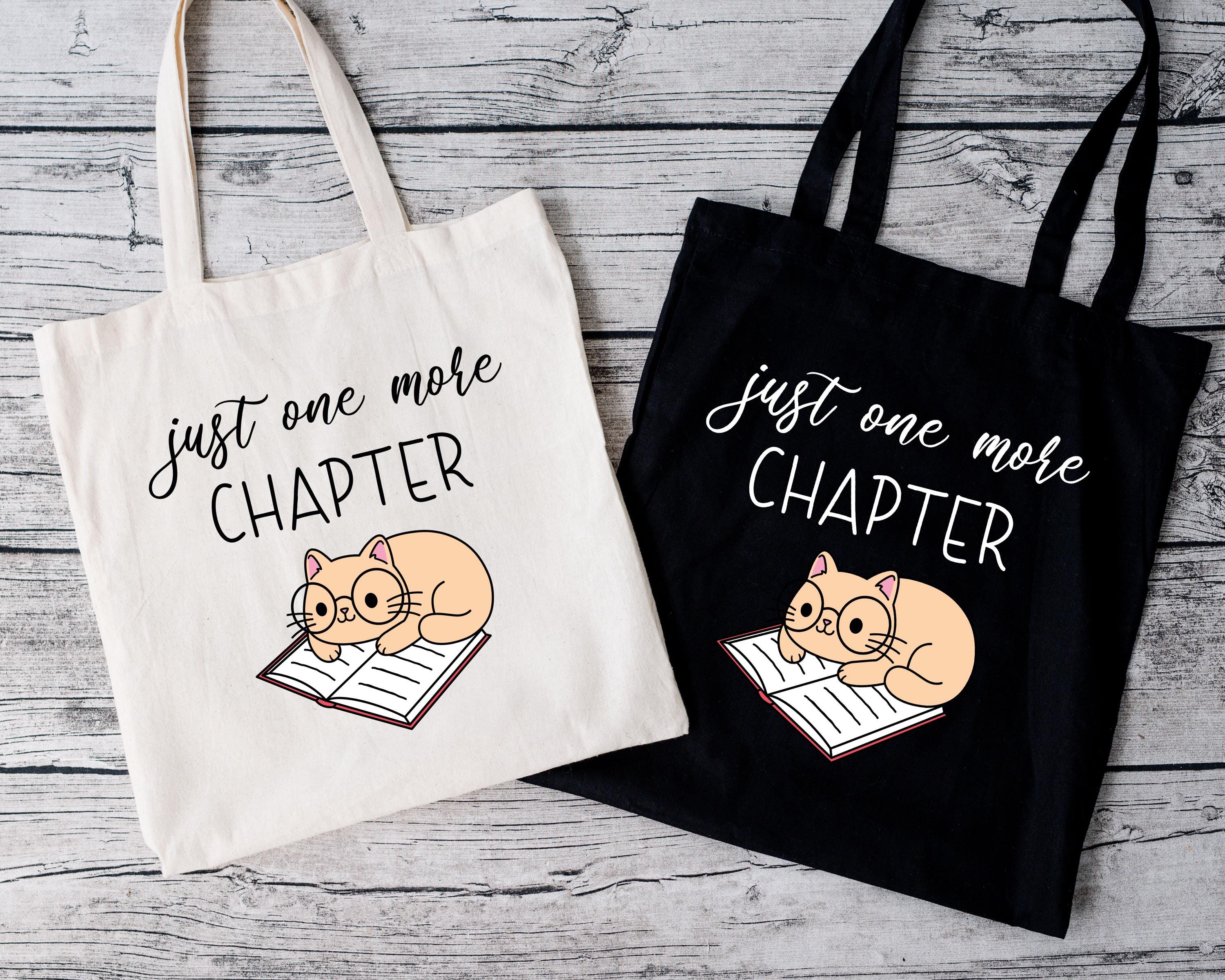 Just One More Chapter, Tote Bag, Reading Bag, Librarian Tote Bag, Book ...