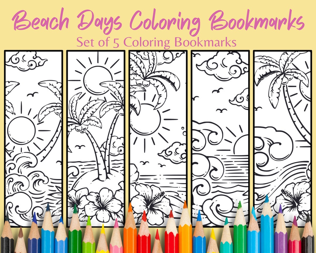 Beach Days Coloring Bookmarks, Printable Summer Bookmarks, Summer ...