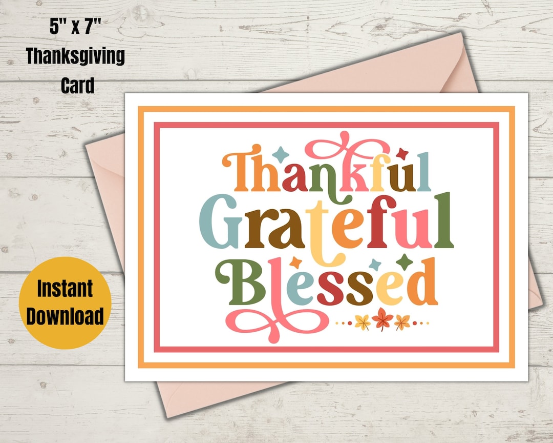 Thankful Grateful Blessed Card Printable, Thankful Greeting Card ...