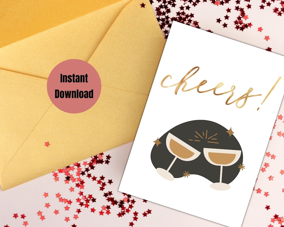 Printable Card, Cheers Card, Card for Her, Card for Him, Celebrations ...