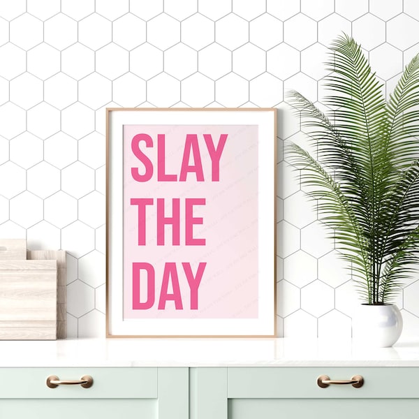 Slay the Day Print - Etsy