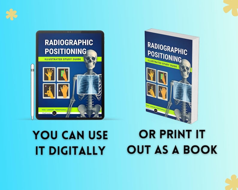 Xray Positioning Study Guide, Rad Tech Review Guide, Radiographic ...